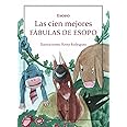 Las cien mejores fábulas de Esopo (Infantil-Juvenil) (Spanish Edition ...