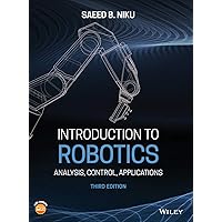 Introduction to Robotics: Analysis, Control, Applications: Niku, Saeed ...