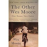 The Other Wes Moore: One Name, Two Fates: Moore, Wes: 8601407069182 ...
