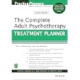 Amazon.com: The Complete Adult Psychotherapy Treatment Planner ...