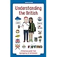Understanding The British: A hilarious guide from Apologising to ...