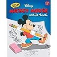 Learn to Draw Disney's Mickey Mouse and His Friends: Featuring Minnie ...