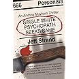 Amazon.com: Single White Psychopath Seeks Same (Adventures of Andrew Mayhem, Book 2 ...