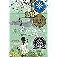 As Brave As You: Reynolds, Jason: 9781481415910: Amazon.com: Books