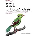 SQL for Data Analysis: Advanced Techniques for Transforming Data into ...