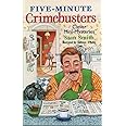 Five-Minute Crimebusters: Clever Mini-Mysteries: Smith, Stan, OMalley ...