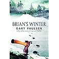 Amazon.com: Brian's Winter (A Hatchet Adventure): 9780385321983 ...