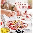 Amazon.com: Kids in the Kitchen: More than 50 fun and easy recipes to ...