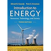 Introduction to Energy: Resources, Technology, and Society: Cassedy ...