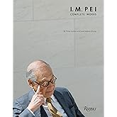 I. M. Pei: Life Is Architecture (M+ Museum Series): Surya, Shirley, Chen, Aric: 9780500481028 ...
