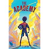 The Academy VI: Rise of the Scorpions: Layton, T.Z.: 9781464268328 ...