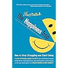The Happiness Trap: How to Stop Struggling and Start Living: A Guide to ...