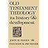 Everlasting Dominion: A Theology of the Old Testament: Eugene H ...