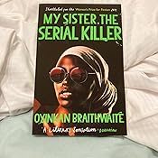 My Sister, the Serial Killer: The Sunday Times Bestseller: Amazon.co.uk ...