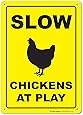 Slow Chickens At Play Warning Sign - Perfect Gift For Chicken Lovers ...