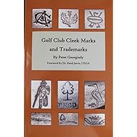 Cleek Marks and Trademarks on Antique Golf Clubs: Peter Georgiady ...