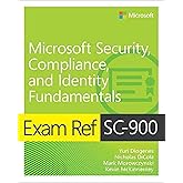 Exam Ref SC-900 Microsoft Security, Compliance, and Identity Fundamentals: Diogenes, Yuri ...