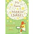 Me llamo María Isabel: Ada, Alma Flor, Thompson, K. Dyble ...