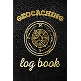 Geocache Log Book: Geocaching Journal & Record Book for All of Your ...