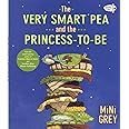 The Very Smart Pea and the Princess-to-be: Grey, Mini: 9780375873706 ...