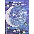 Amazon.com: Papa, Please Get the Moon for Me: Miniature Edition (The ...