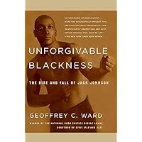 Amazon.com: Unforgivable Blackness - The Rise and Fall of Jack Johnson ...