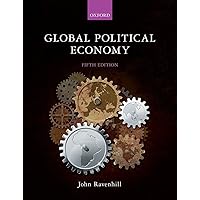 Global Political Economy: Understanding the International Economic ...