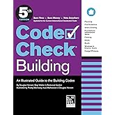 Code Check Complete 3rd Edition: An Illustrated Guide to the Building ...