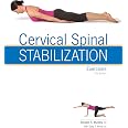 Cervical Spinal Stabilization Exercises 2nd Ed: Murphy DC, Donald ...