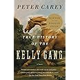 Amazon.com: True History of the Kelly Gang: A Novel: 9780375724671 ...