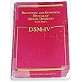 Diagnostic and Statistical Manual of Mental Disorders DSM-IV: American ...