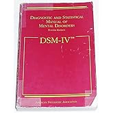 DSM-III: Diagnostic and Statistical Manual of Mental Disorders, 3rd ...