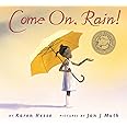 Come On, Rain!: Karen Hesse, Jon J Muth: 9780590331258: Amazon.com: Books