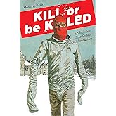 Amazon.com: Kill or Be Killed Volume 1: 9781534300286: Brubaker, Ed ...