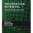 Amazon.com: Information Retrieval: Implementing and Evaluating Search Engines (The MIT Press ...