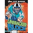 Linebacker Block (Jake Maddox Team Stories): Maddox, Jake, Sean Tiffany ...
