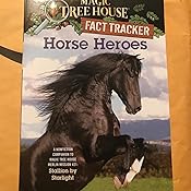 Amazon.com: Horse Heroes: A Nonfiction Companion to Magic Tree House ...
