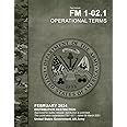 Field Manual FM 1-02.1 Operational Terms February 2024: US Army, United ...