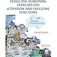 Deductive Reasoning Exercises for Attention and Executive Functions: Real-Life Problem Solving ...