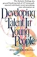 Amazon.com: Developing Talent in Young People (9780345315090): Dr ...