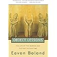 Object Lessons: The Life of the Woman and the Poet in Our Time: Boland ...