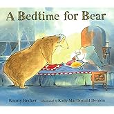 A Visitor for Bear (Bear and Mouse): Becker, Bonny, Denton, Kady ...