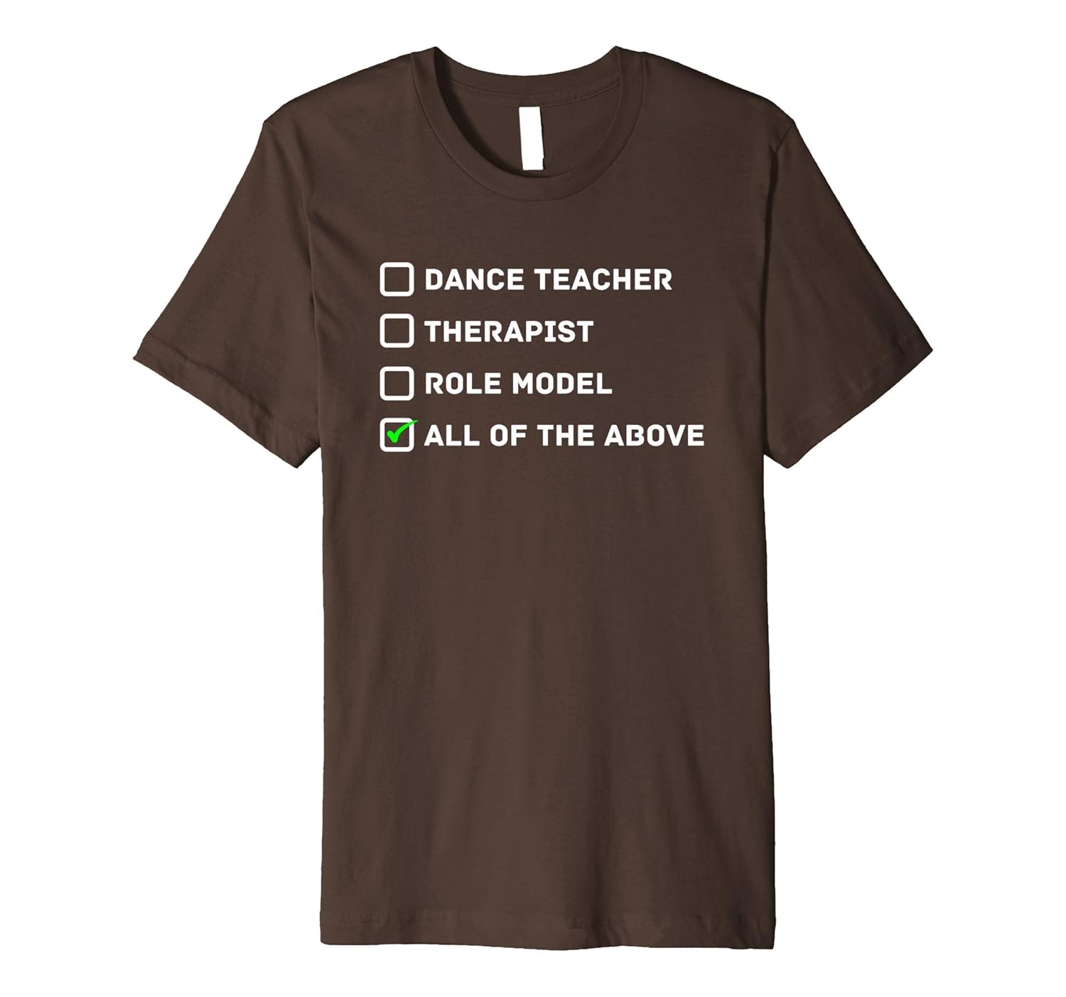 Dance Teacher Therapist Role Model T Shirt – Dance Tee-TJ – theteejob