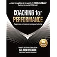 Coaching for Performance Fifth Edition: The Principles and Practice of ...