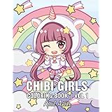 Chibi Girls Coloring Book Vol 2: For Kids with Cute Adorable Kawaii ...