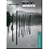 The Complete Guide to Black & White Digital Photography (A Lark ...