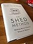 The SHED Method: The new mind management technique for achieving ...