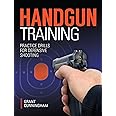 Handgun Training - Practice Drills For Defensive Shooting: Cunningham ...