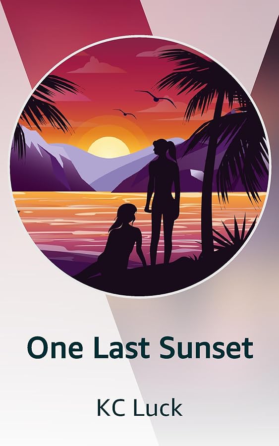One Last Sunset | Kindle Vella