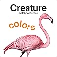 Creature Colors : Zuckerman, Andrew: Amazon.ca: Books